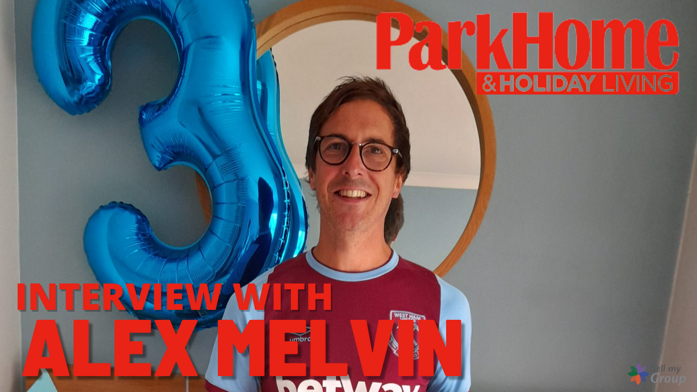 Alex Melvin Interview from Park Home and Holiday Living magazine